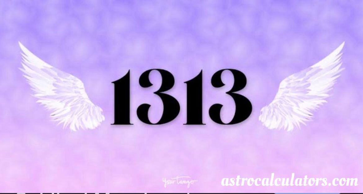 1313 Angel Number Meaning — Love, Twin Flame, Career and What 1313 ...